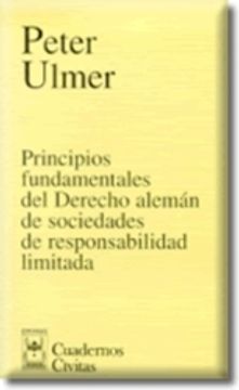 Libro Principios Fundamentales Del Derecho Aleman De Sociedades De Responsabilidad Limitada De ...