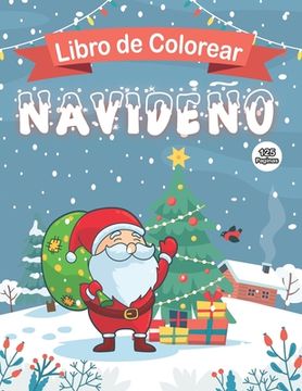 Libro Libro de Colorear Navideño: Dibujos para colorear de Navidad para niños, Libro para ...