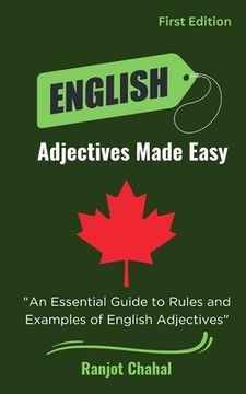 Libro English Adjectives Made Easy: An Essential Guide to Rules and ...