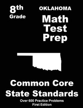 Libro Oklahoma 8th Grade Math Test Prep: Common Core Learning Standards ...