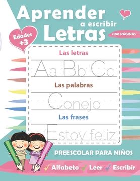 Libro Aprender a escribir Letras: Perfecto para aprender a rastrear las ...