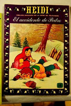 Libro Heidi: El Accidente De Pedro De Johanna Spyri - Buscalibre