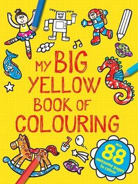 Libro My big Yellow Book of Colouring (my First Mega Colouring) De ...