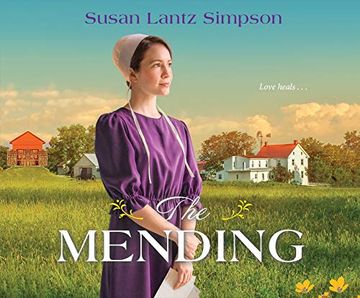Libro The Mending () De Susan Lantz Simpson - Buscalibre