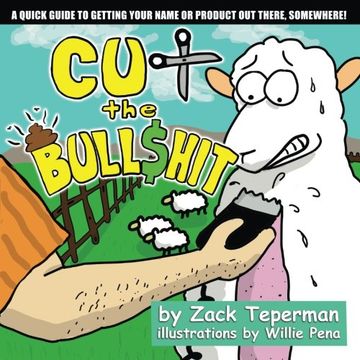 Libro Cut the Bull$Hit: A Quick Guide to Getting Your Name or Product ...