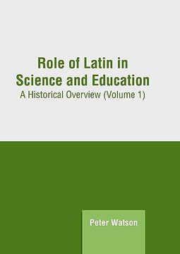 Libro Role of Latin in Science and Education: A Historical Overview ...