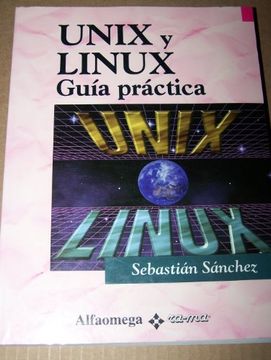 Libro Unix y Linux - Guia Practica De Sebastian Sanchez - Buscalibre