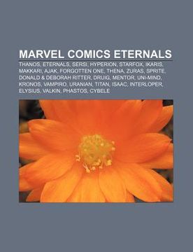 Libro marvel comics eternals: thanos, eternals, sersi, hyperion ...