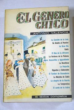 Libro El género chico (Antología de textos completos), ISBN 50266377 ...