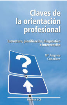 Libro Claves De La Orientacion Profesional De Caballero Hernandez ...