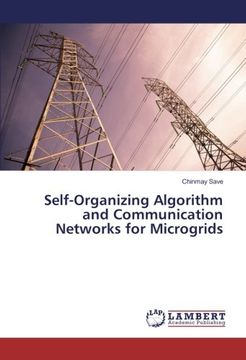 Libro Self-Organizing Algorithm and Communication Networks for Microgrids De Chinmay Save ...