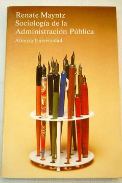 Libro sociología de la administración pública De renate mayntz - Buscalibre