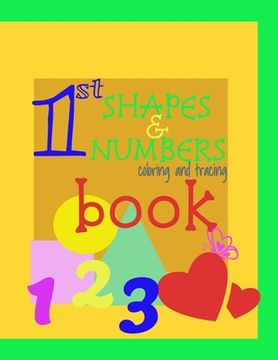 Libro Shapes and Number Book 1st Numbers and Shapes Book: Coloring and ...