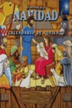 Libro La historia de la navidad: Calendario de Adviento (La Biblia y ...