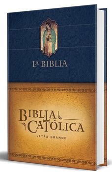 Libro Biblia Católica Letra Grande, Tapa Dura Azul con la Virgen de ...