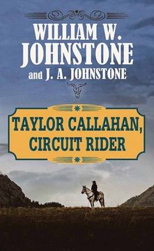 Comprar Taylor Callahan, Circuit Rider (Taylor Callahan, Circuit Rider ...
