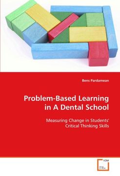 Libro Problem-Based Learning in A Dental School: Measuring Change in ...