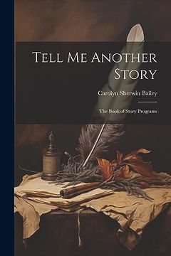 Libro Tell me Another Story: The Book of Story Programs (en Inglés) De ...