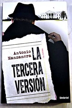 Libro La tercera versi n, Manzanera, Antonio, ISBN 46901949. Comprar en Buscalibre