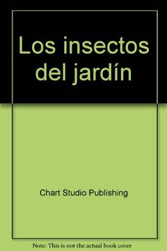Libro Los Insectos Del Jardin, Colección Leer Y Jugar (d) De Chart ...