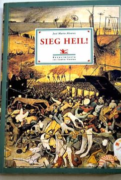 Libro Sieg Heil! De Álvarez, José María - Buscalibre