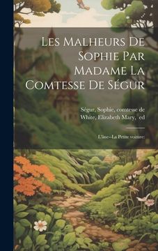 Libro Les Malheurs de Sophie par Madame la Comtesse de Ségur: L'âne--La ...