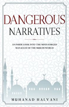 Libro Dangerous Narratives: An inside look into 'the mind-forged ...