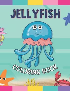 Libro Jellyfish Coloring Book: Magical Jellyfish Coloring Pages With ...