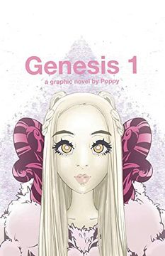 Libro Genesis One: A Poppy Graphic Novel De Poppy; Titanic Sinclair ...