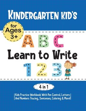 Libro Kindergarten Kids Learn to Write Workbook (4 in 1): Kids Practice ...