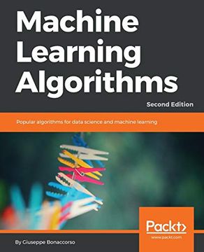 Libro Machine Learning Algorithms: Popular Algorithms for Data Science ...