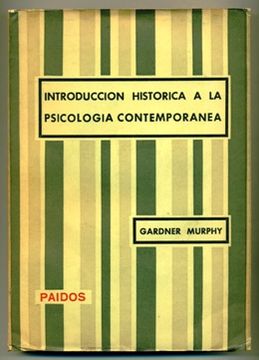 Libro Introduccion Historica A La Psicologia Contemporanea De Gardner ...