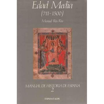 Libro edad media (711-1500) (manual de historia de españa; t.2) De ...