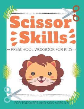 Libro Scissor Skills Preschool Workbook for Kids For Toddlers and Kids ...