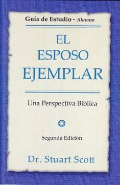 Libro El Esposo Ejemplar: Guía de Estudio Para Alumnos (Sin Respuestas ...