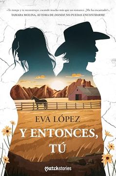 Libro Y Entonces, tú De Eva López - Buscalibre