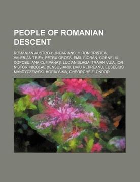 Libro people of romanian descent: romanian austro-hungarians, miron ...