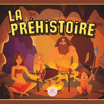 Libro La Préhistoire: Le Paléolithique, le Néolithique et l'Âge des ...