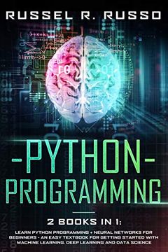 Libro Python Programming: Learn Python Programming + Neural Networks ...