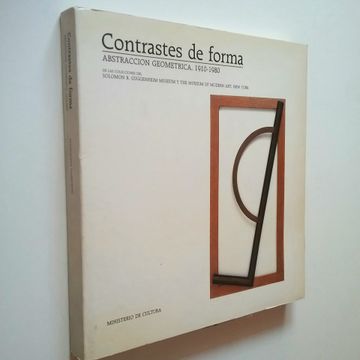Libro Contrastes de Forma. Abstraccion Geometrica, 1910-1980 De ...