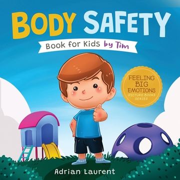 Libro Body Safety Book for Kids by Tim: Learn Through Story About ...