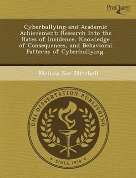 Libro cyberbullying and academic achievement: research into the rates ...
