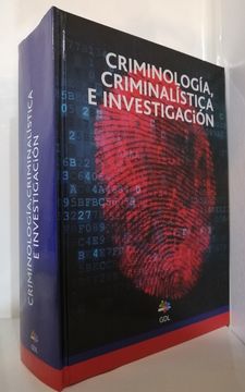 Libro Criminología Criminalística e investigacion 2022 De Xénia Gordo ...