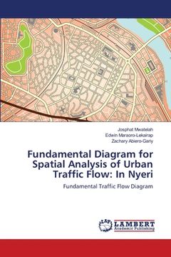 Libro Fundamental Diagram for Spatial Analysis of Urban Traffic Flow ...