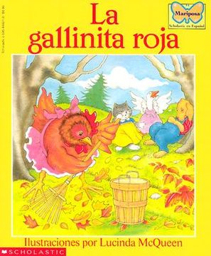 Libro La Gallinita Roja/The Little red hen De Scholastic - Buscalibre