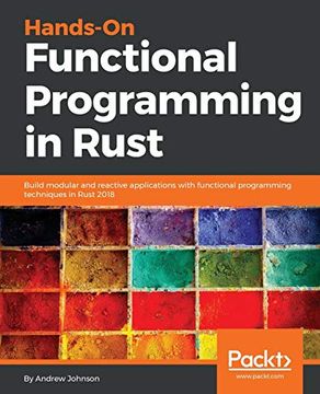 Libro Hands-On Functional Programming in Rust: Build Modular and Reactive Applications With ...