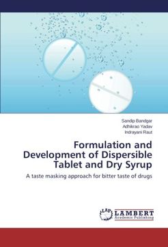 Libro Formulation and Development of Dispersible Tablet and Dry Syrup ...
