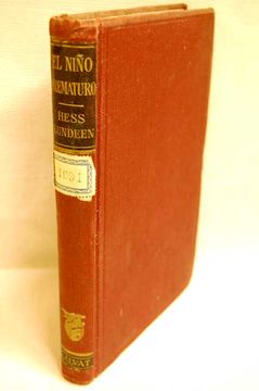 Comprar el niño prematuro De julius h. hess,evelyn c lundeen - Buscalibre