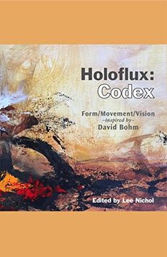 Libro Holoflux: Codex: Form/Movement/Vision (Inspired by David Bohm) De ...