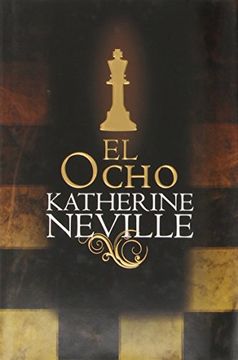 Libro El ocho (EXITOS) De Katherine Neville - Buscalibre Chile